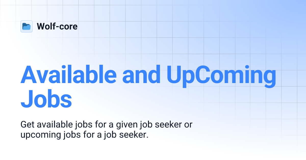 Available and UpComing Jobs | Wolf-core